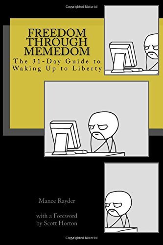 Freedom Through Memedom: The 31-Day Guide to Waking Up to Liberty by ...