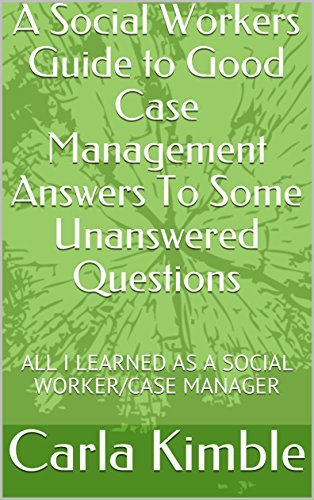 A Social Workers Guide to Good Case Management Answers To Some ...