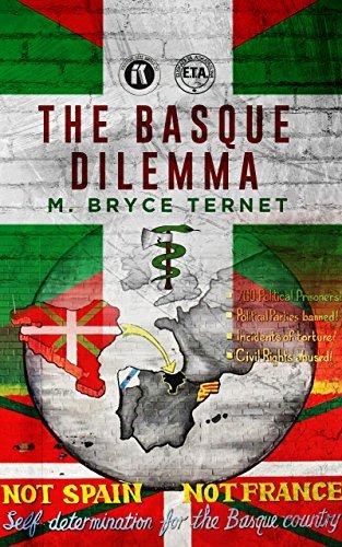 The Basque Dilemma by M. Bryce Ternet | Goodreads