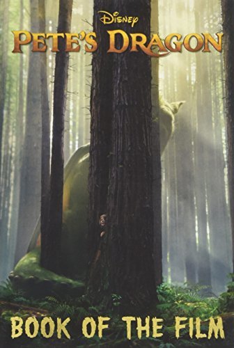Disney Pete's Dragon Book of the Film by Parragon Books | Goodreads