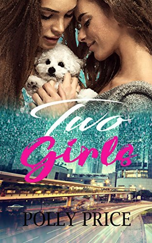 Two Girls by Polly Price | Goodreads