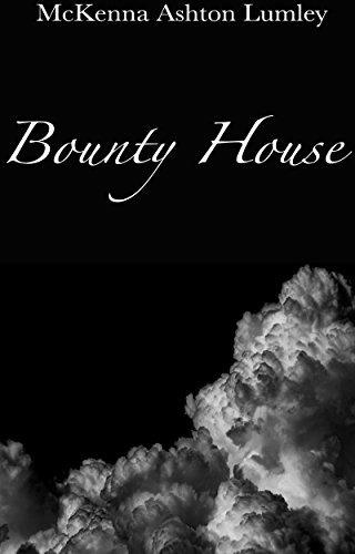 Bounty House (Ghost Girl Chronicles Book 4) by McKenna Ashton Lumley | Goodreads