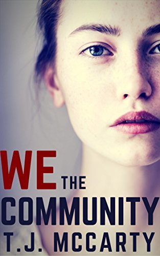 We the Community (WE Series #1) by T.J. McCarty | Goodreads