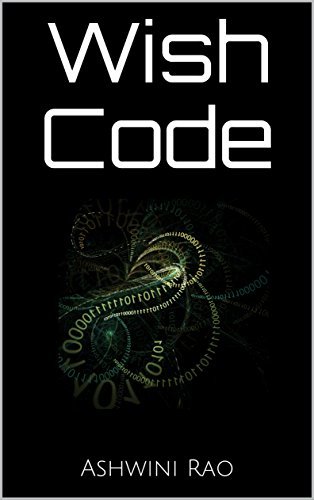 Wish Code by Ashwini Rao | Goodreads