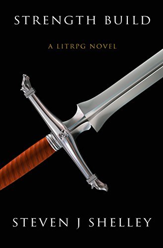 Strength Build by Steven J. Shelley | Goodreads