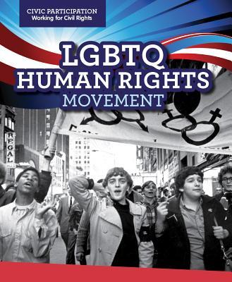 LGBTQ Human Rights Movement by Theresa Morlock | Goodreads
