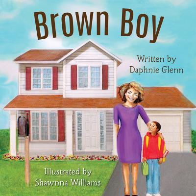 Brown Boy by Daphnie Glenn | Goodreads
