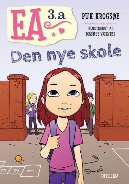 Den nye skole (Ea 3.a, #1) by Puk Krogsøe | Goodreads