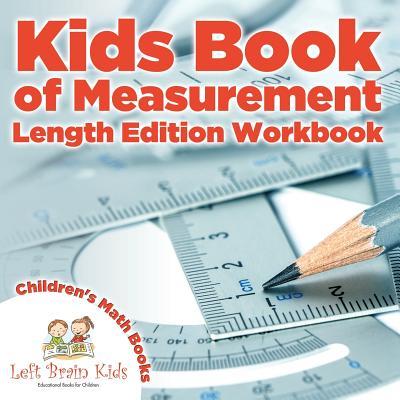 Kids Book of Measurement: Length Edition Workbook | Children's Size ...