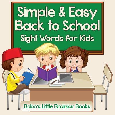 Simple & Easy Back to School - Sight Words for Kids by Bobo's Little ...