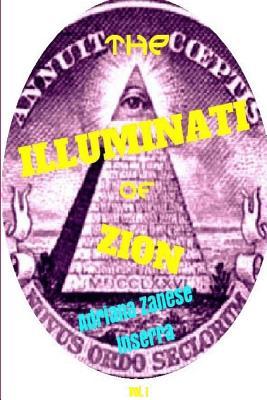The Illuminati of Zion (Vol. 1): A Plan for World Domination by Adriana ...