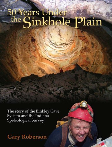 50 Years Under the Sinkhole Plain: The Story of the Binkley Cave System ...