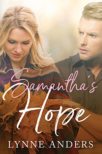 Samantha’s Hope (Forrest, #1) by Lynne Anders | Goodreads
