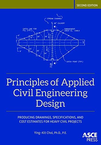 Principles of Applied Civil Engineering Design: Producing Drawings ...