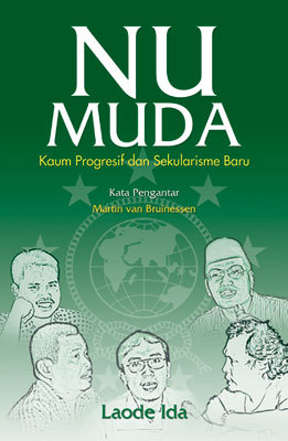 NU Muda: Kaum Progresif dan Sekularisme Baru by Laode Ida | Goodreads