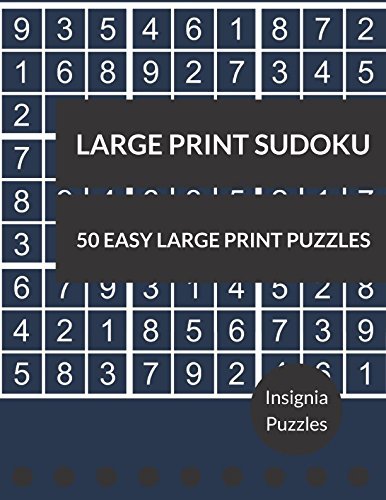 Large Print Sudoku 50 Easy Large Print Puzzles: One Puzzle Per Page by ...