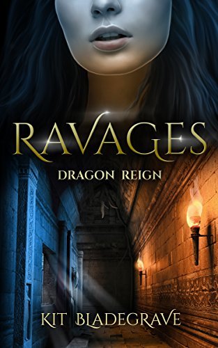 Ravages (Dragon Reign #5) by Kit Bladegrave | Goodreads