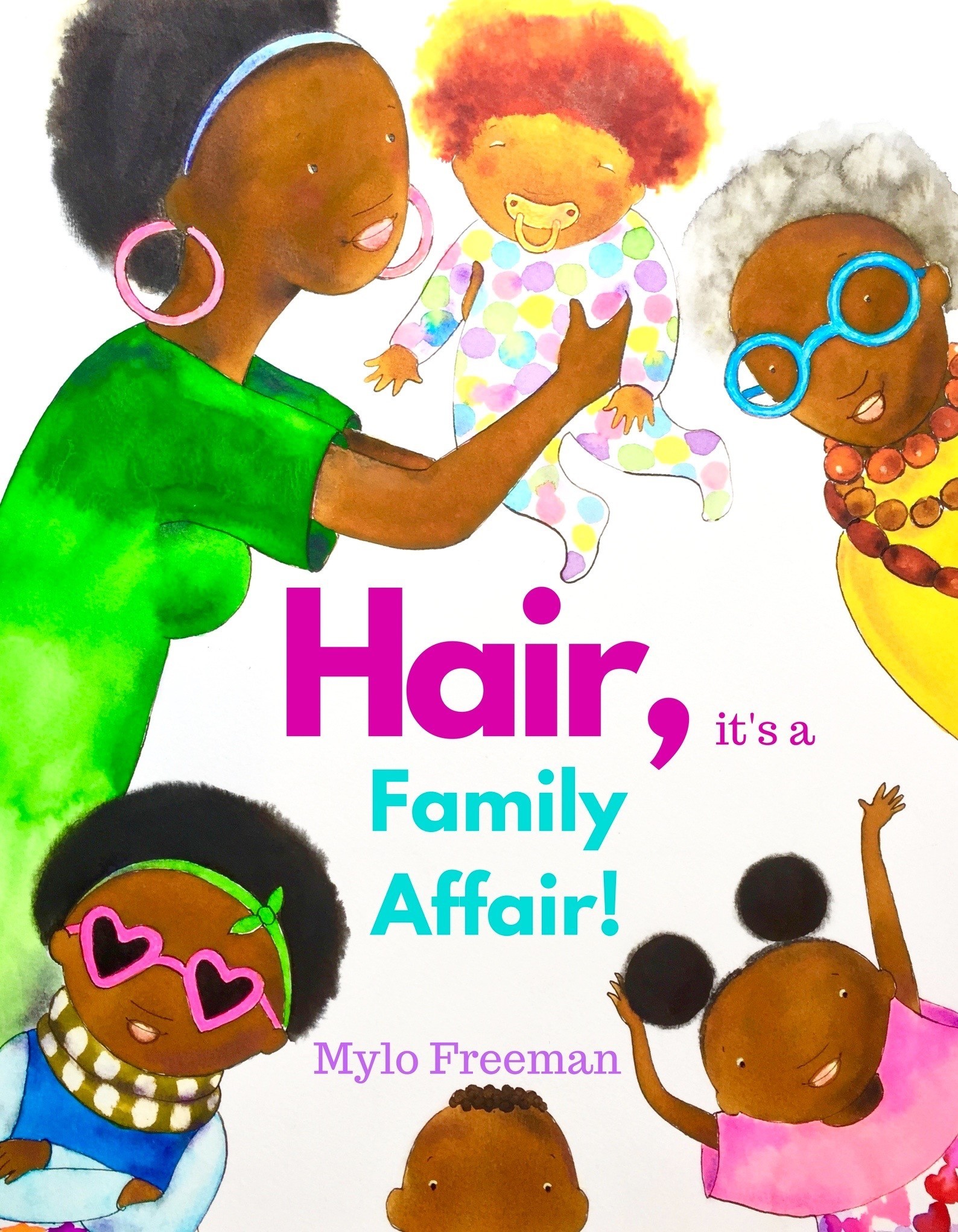 Hair, It's a Family Affair by Mylo Freeman | Goodreads