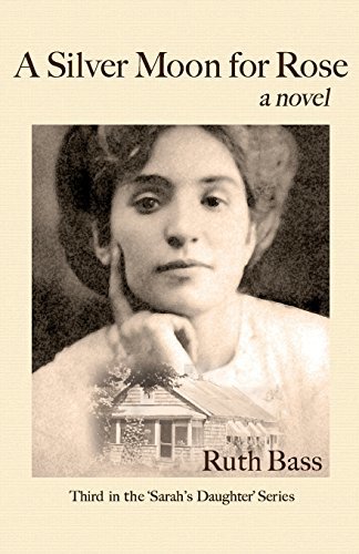 A Silver Moon for Rose by Ruth Bass | Goodreads