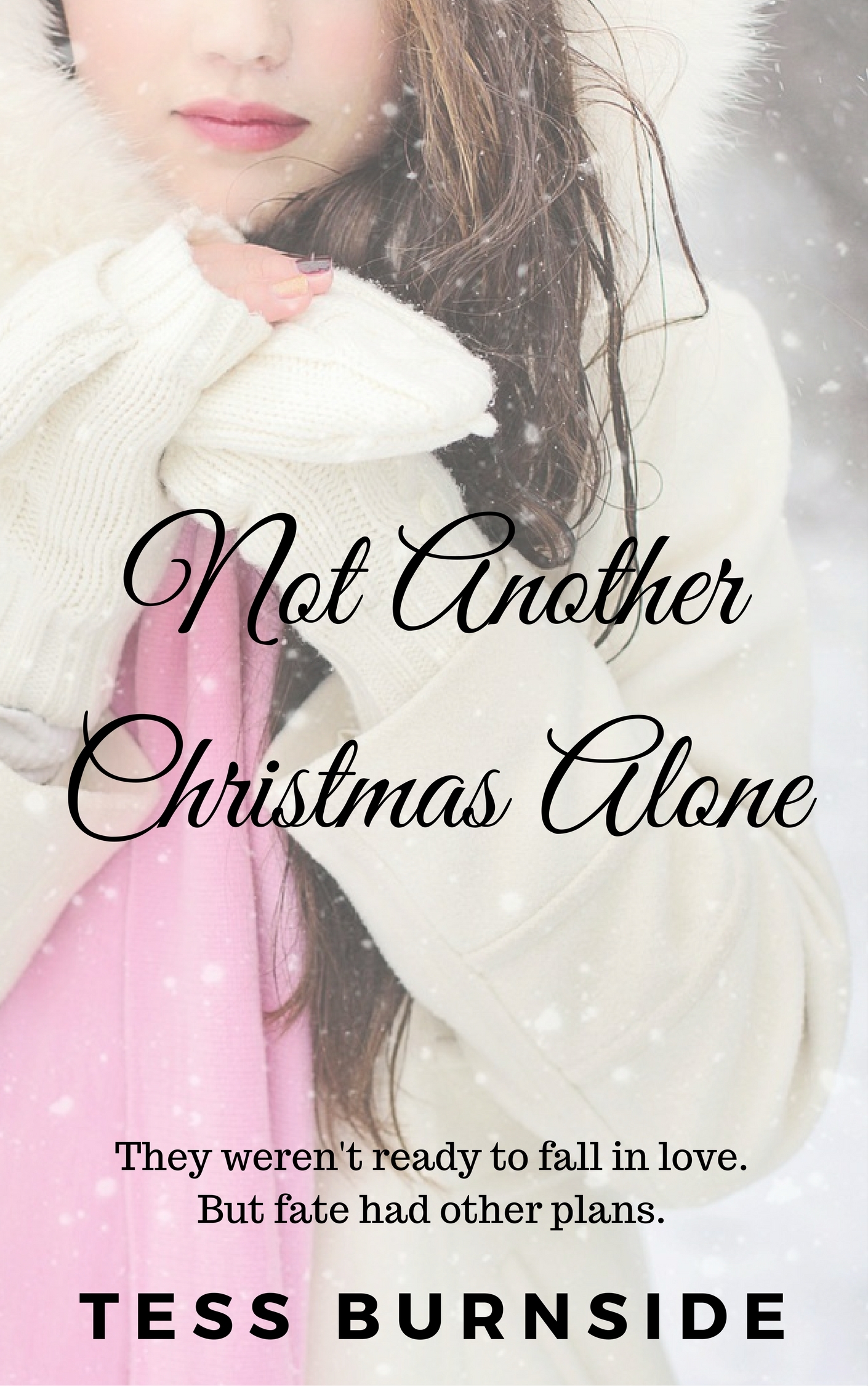 Not Another Christmas Alone by Tess Burnside | Goodreads