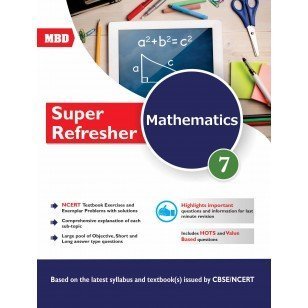 MBD Math - Super Refresher CBSE - Class 7 by Vinay Sharma | Goodreads