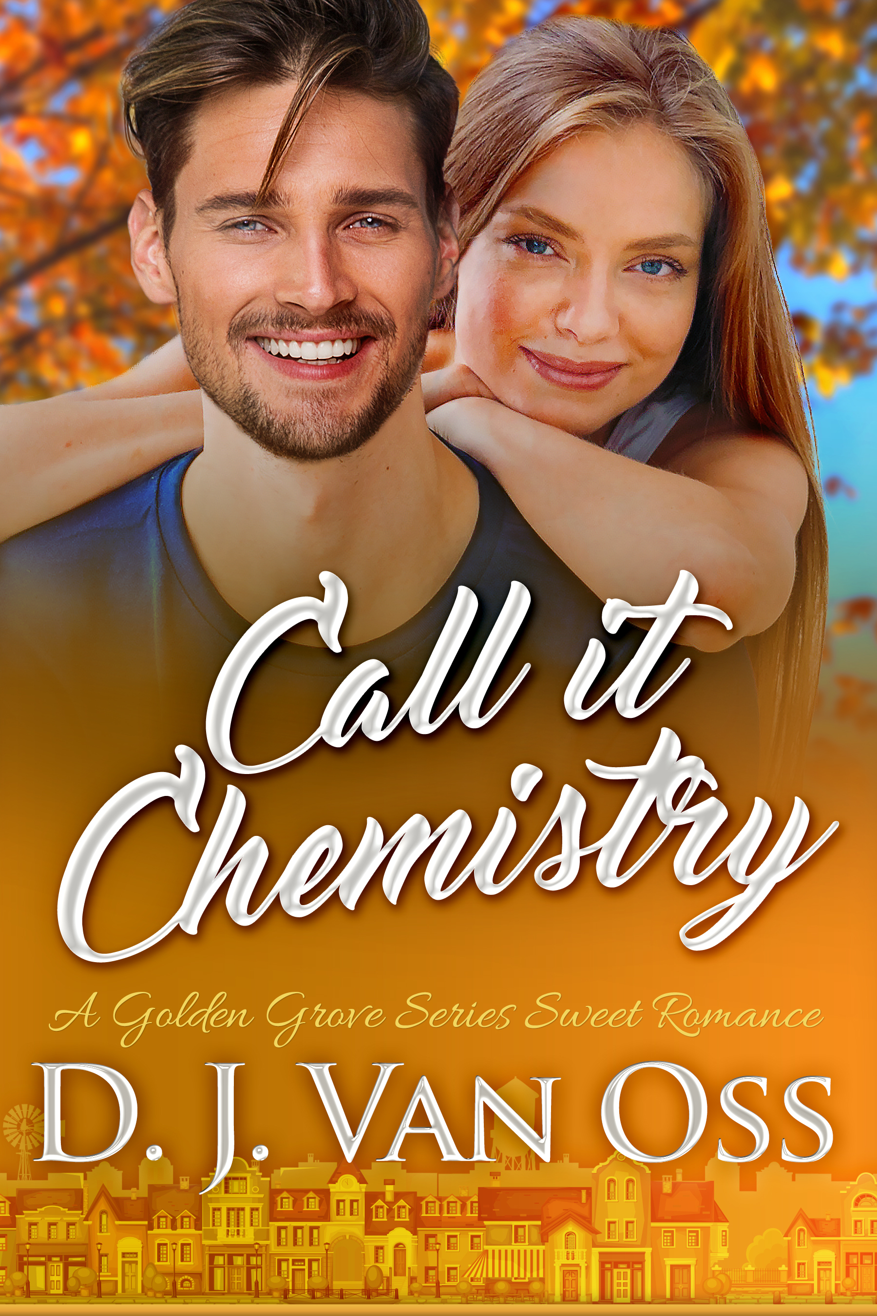 Call It Chemistry: A Golden Grove Series Small Town Romance by Dan Van ...