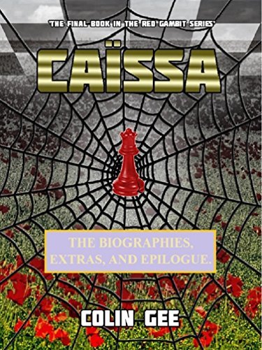 Caissa - Biographies, Extras, and Epilogue. by Colin Gee | Goodreads