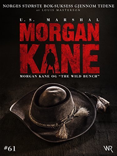 Morgan Kane og "The Wild Bunch": (Morgan Kane #61) by Louis Masterson ...