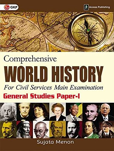 COMPREHENSIVE WORLD HISTORY FOR CIVIL SERVICES MAIN EXAM by Sujata ...
