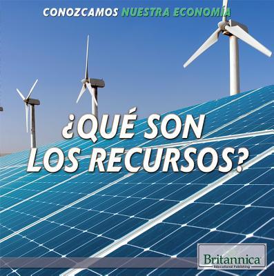 Qué son los recursos?/ What Are Resources? (Conozcamos Nuestra Economía ...