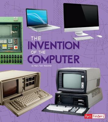 The Invention of the Computer by Lucy Beevor | Goodreads