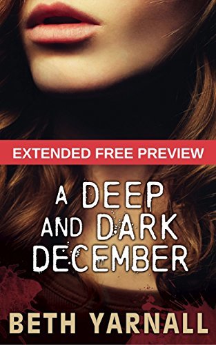 A Deep and Dark December: Extended Preview by Beth Yarnall | Goodreads