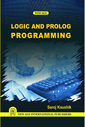 Logic and Prolog Programming by Saroj Kaushik | Goodreads