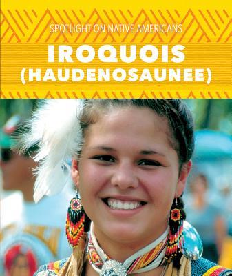 Iroquois - Haudenosaunee by Wendell Rhodes | Goodreads