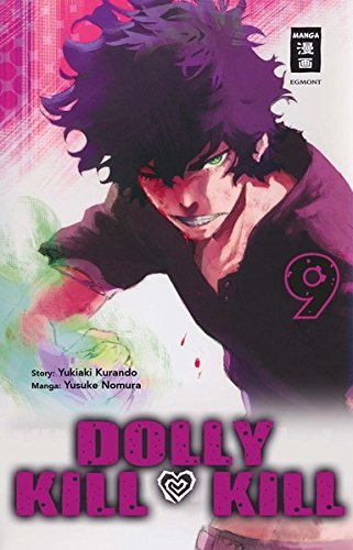 Dolly Kill Kill 09 by Yukiaki Kurando | Goodreads