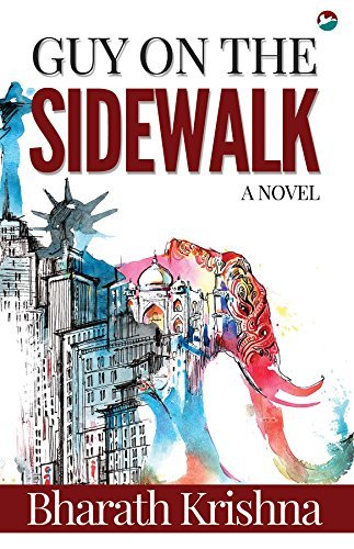 Guy on the Sidewalk - A Novel by Bharath Krishna | Goodreads