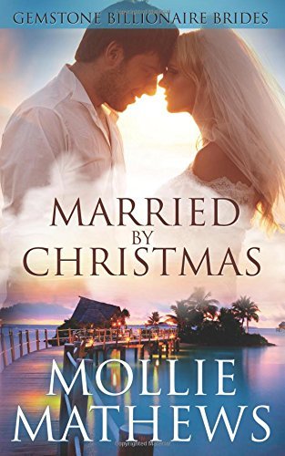 Married by Christmas by Mollie Mathews | Goodreads