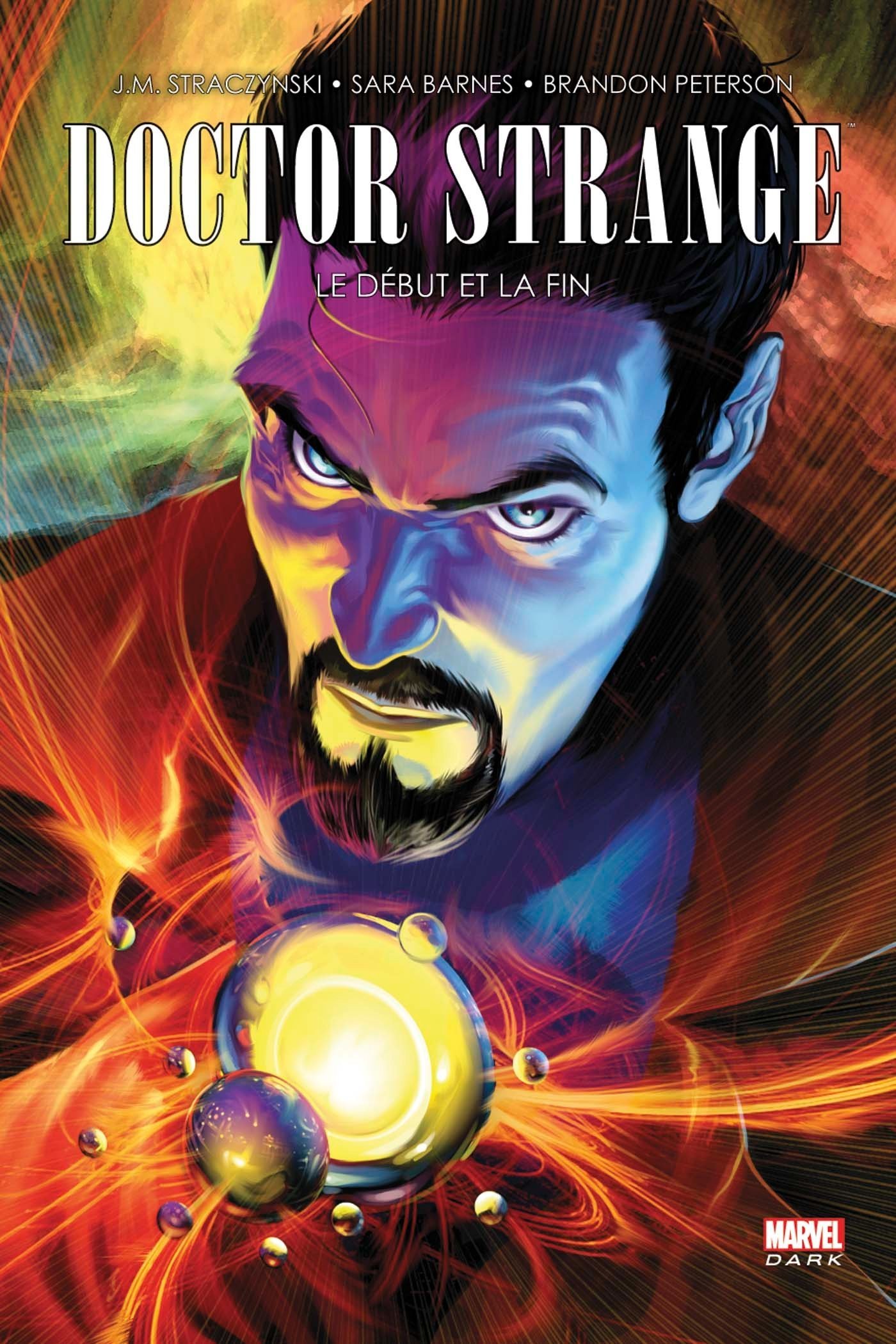 Doctor Strange: Le début et la fin by J. Michael Straczynski | Goodreads