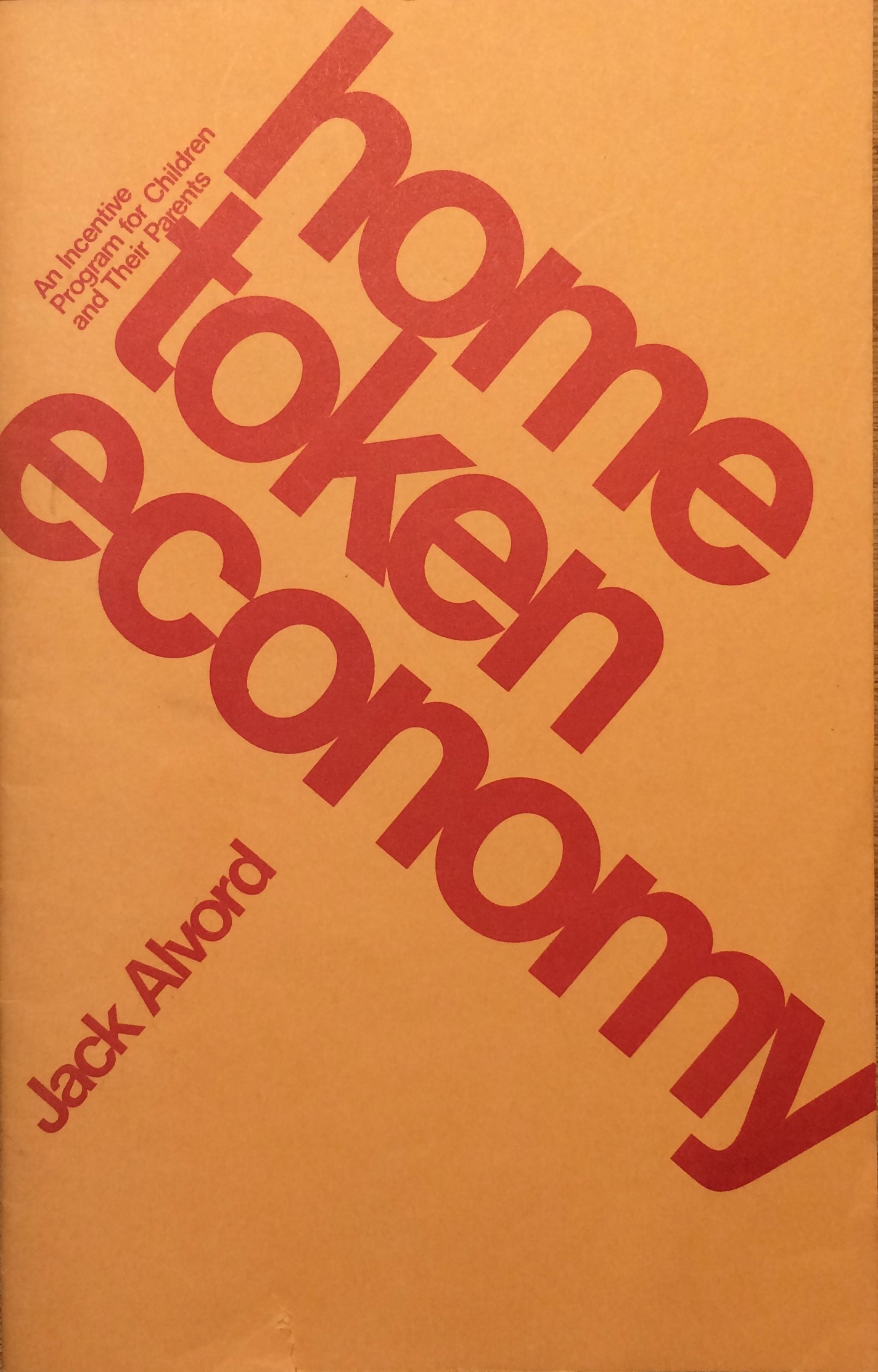 Home Token Economy: An Incentive Program for Children and Their Parents ...