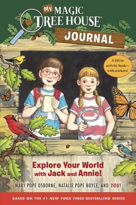 My Magic Tree House Journal: Explore Your World with Jack and Annie! A ...