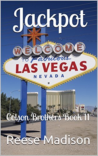 Jackpot: Colson Brothers Book 11 by Reese Madison | Goodreads