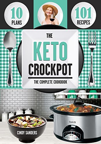 Keto Diet 5-Ingredient Crock Pot Cookbook 2019: Most Affordable, Quick & Easy 5-Ingredient or ...