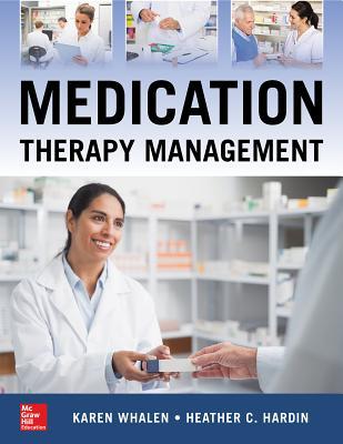 Medication Therapy Management, Second Edition by Karen Whalen | Goodreads
