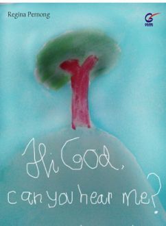 Hi God, Can You Hear Me? by Regina Pernong | Goodreads