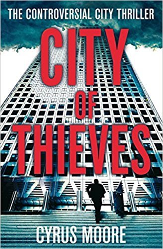 City of Thieves by Cyrus Moore | Goodreads