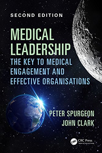 Medical Leadership: The key to medical engagement and effective ...