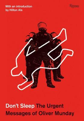 Don't Sleep: The Urgent Messages of Oliver Munday by Oliver Munday ...