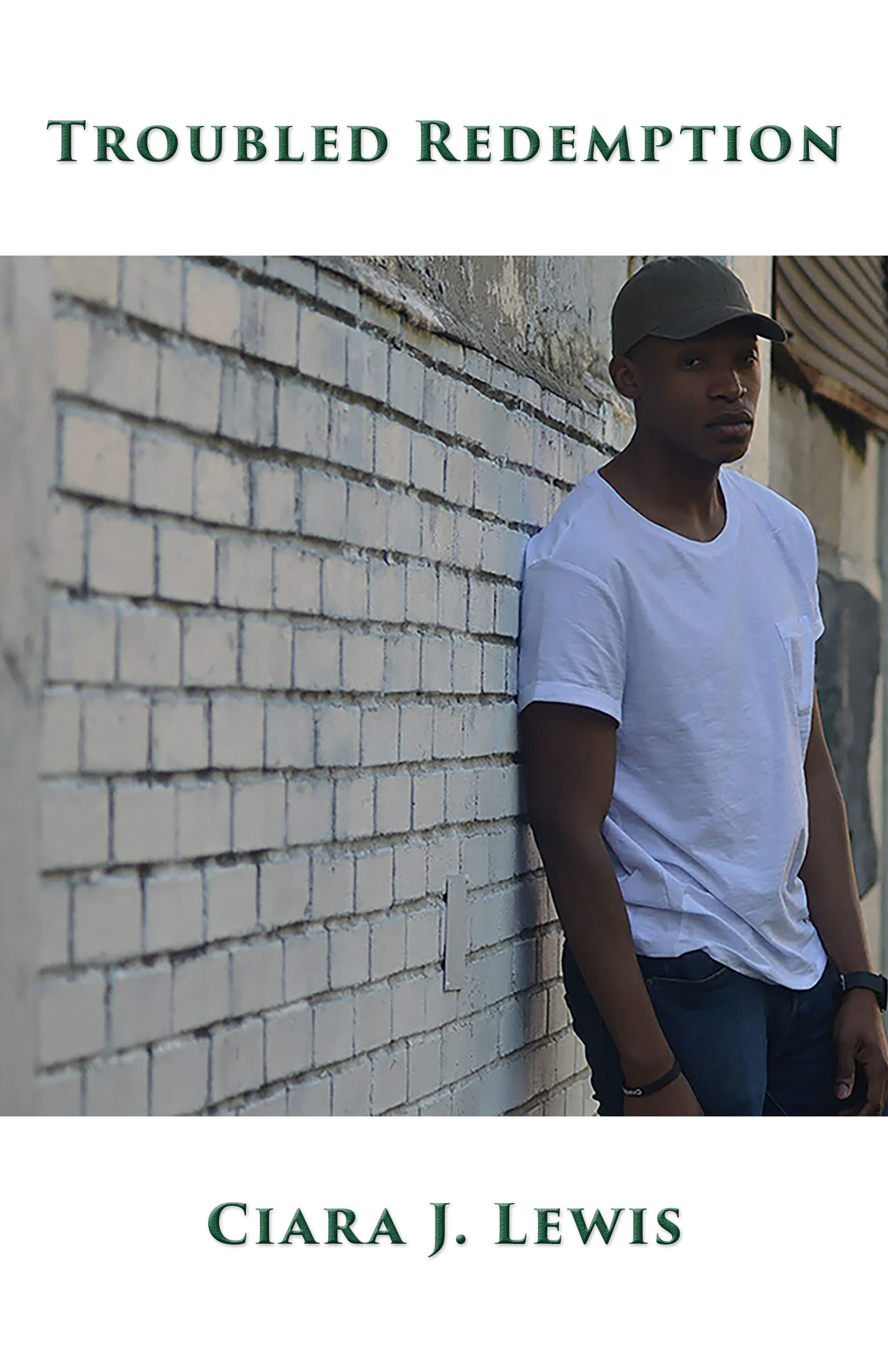 Troubled Redemption by Ciara J. Lewis | Goodreads