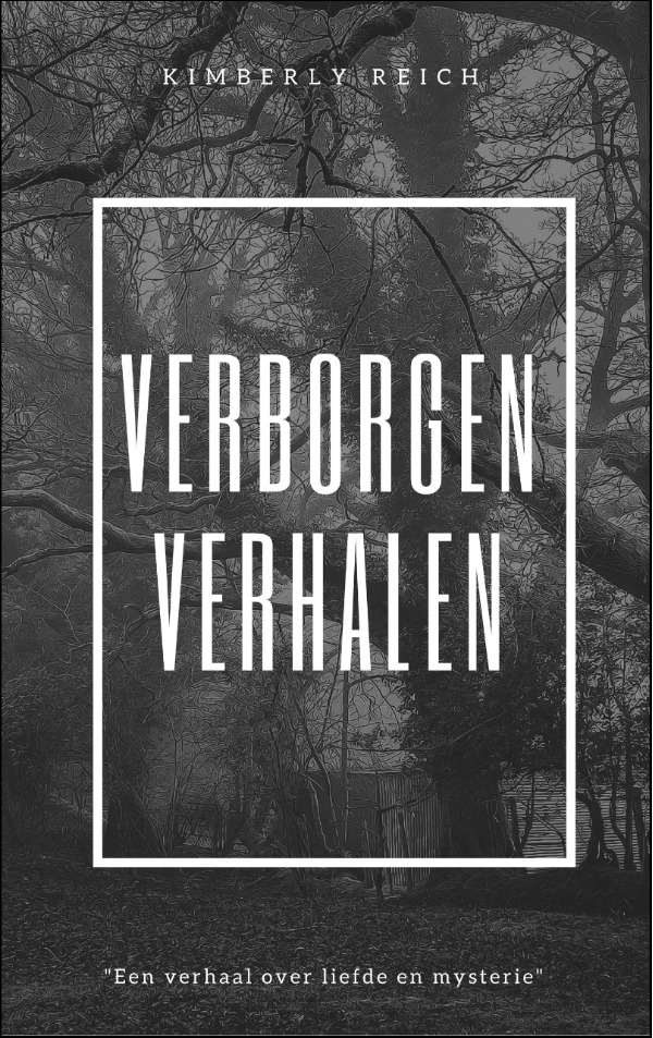 Verborgen verhalen: Alles begint bij de waarheid by Kimberly Reich ...