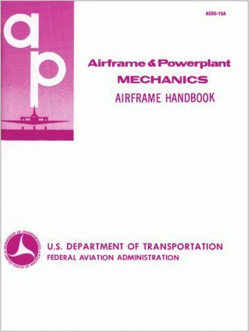 Airframe and Powerplant Mechanics Airframe Handbook by FAA Department ...